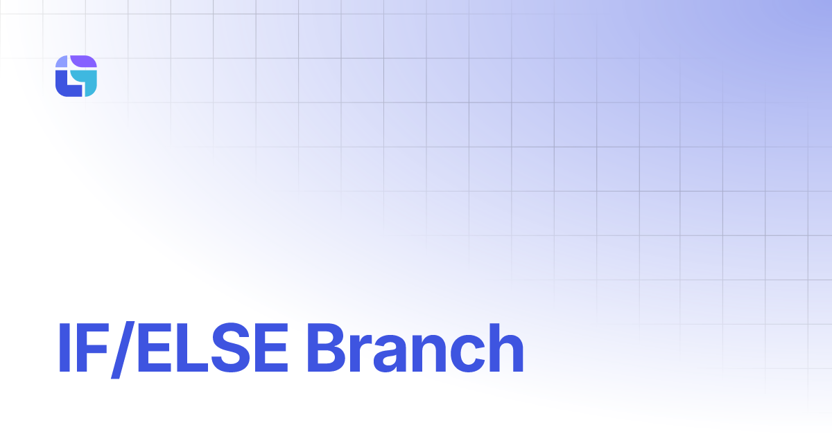 IF/ELSE Branch | GLIK