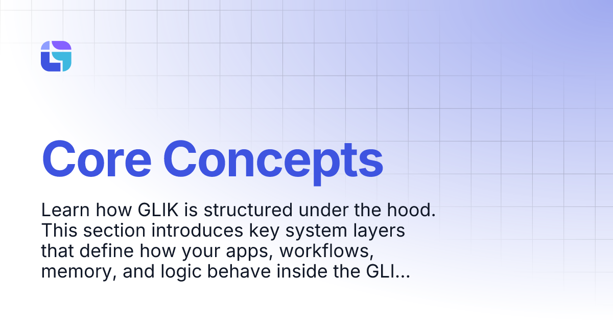 Core Concepts | GLIK