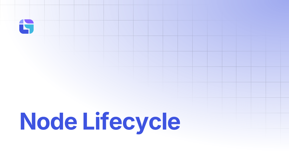 Node Lifecycle | GLIK