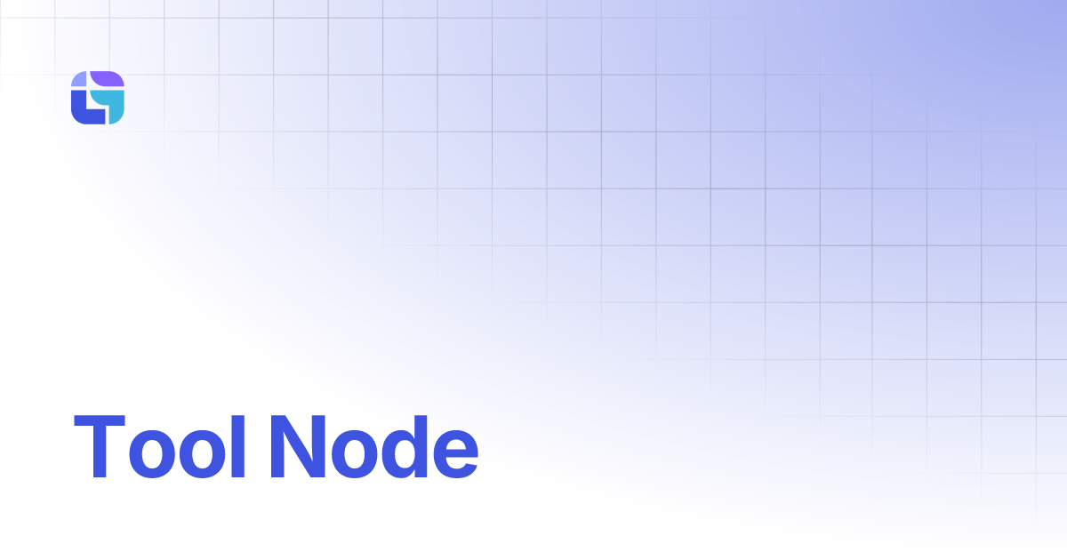 Tool Node | GLIK